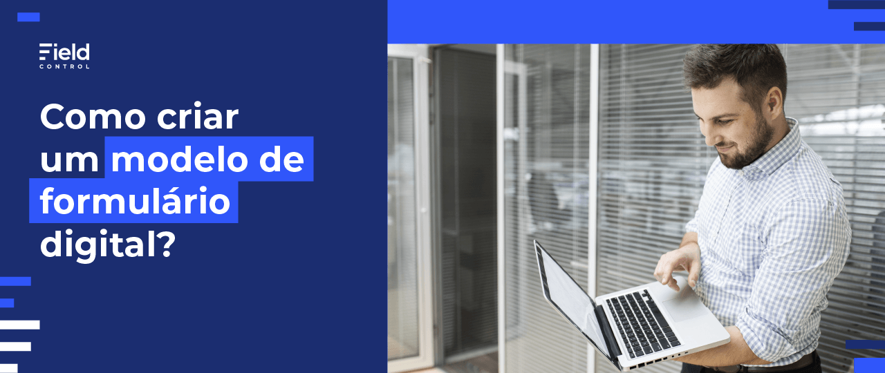 Como criar um modelo de formulário digital?